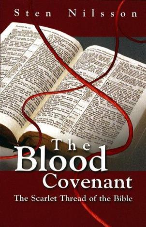 The Blood Covenant: The Scarlet Thread of the Bible by Sten Nilsson ...