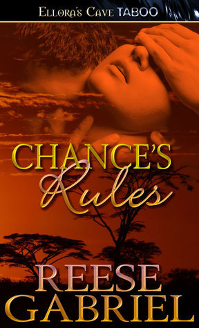 Chance's Rules by Reese Gabriel | Goodreads