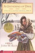 A Gathering of Days by Joan W. Blos | Goodreads