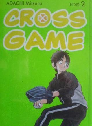 Cross Game 2 (Cross Game, #2) by Mitsuru Adachi | Goodreads