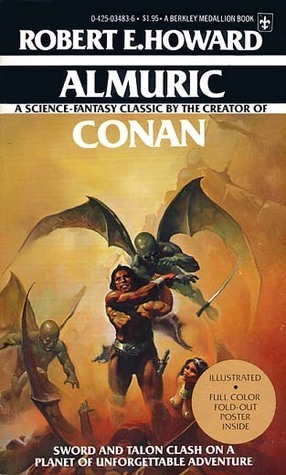 Almuric by Robert E. Howard | Goodreads