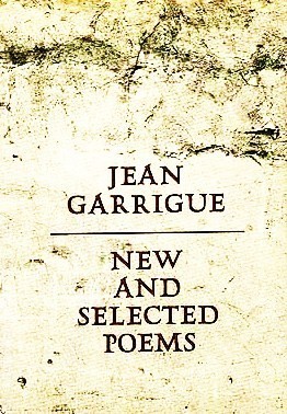 New and Selected Poems by Jean Garrigue | Goodreads
