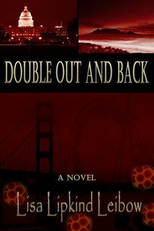 Double Out and Back by Lisa Lipkind Leibow | Goodreads