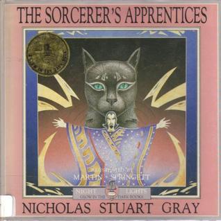 The Sorcerer's Apprentices by Nicholas Stuart Gray | Goodreads