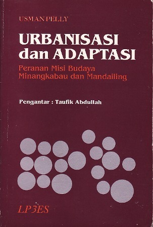 Urbanisasi dan Adaptasi: Peranan Misi Budaya Minangkabau dan Mandailing ...