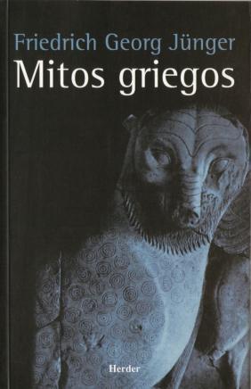 Mitos griegos by Friedrich Georg Jünger | Goodreads