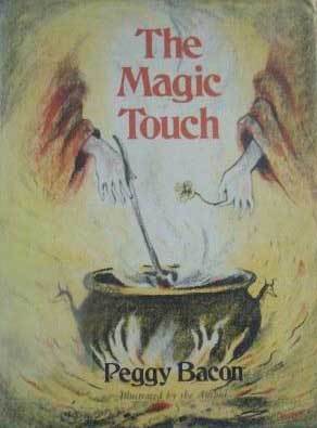 The Magic Touch by Peggy Bacon | Goodreads