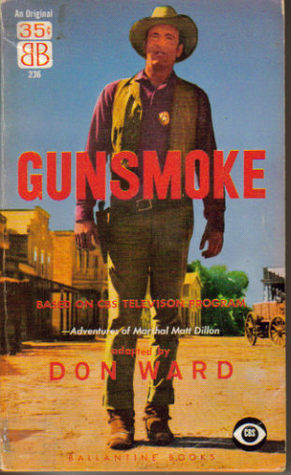 Gunsmoke(Gunsmoke) by Don Ward | Goodreads