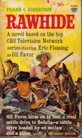 Rawhide by Frank C. Robertson | Goodreads