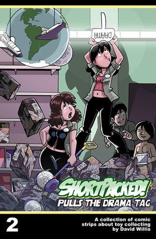 Shortpacked!, Vol. 2: Pulls the Drama Tag by David Willis | Goodreads