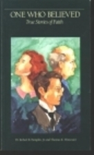One Who Believed: True Stories of Faith by Robert B. Pamplin Jr ...
