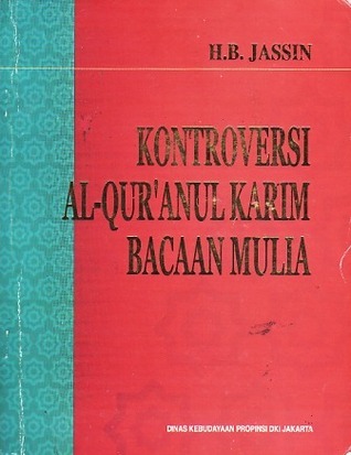 Kontroversi Al-Qur'anul Karim Bacaan Mulia by H.B. Jassin | Goodreads