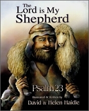 The Lord is My Shepherd: Psalm 23 by David Haidle | Goodreads