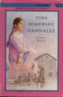 Turn Homeward, Hannalee (A Troll Book) by Patricia Beatty | Goodreads