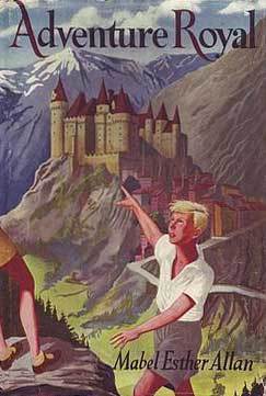 Adventure Royal by Mabel Esther Allan | Goodreads
