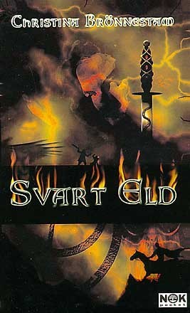 Svart eld by Christina Brönnestam | Goodreads