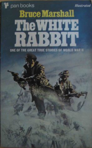 The White Rabbit by Bruce Marshall | Goodreads