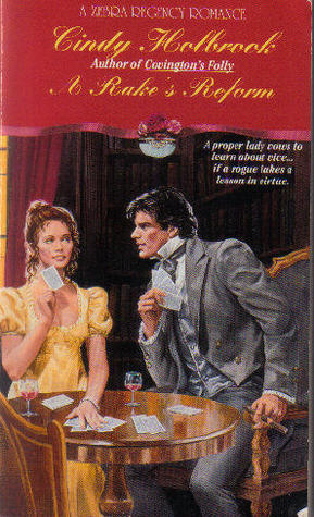 A Rake's Reform by Cindy Holbrook | Goodreads