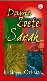 Dame Zoete Sarah by Khairyn Othman | Goodreads