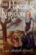 The Peaceable Kingdom by Ardyth Kennelly | Goodreads
