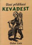 Uusi pildikesi «Kevadest» by Oskar Luts | Goodreads