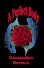 A Perfect Body by Cassandra Barnes | Goodreads