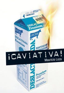 Caviativá by Mauricio Loza | Goodreads
