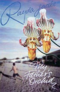 My Father's Orchid by Rayda Jacobs | Goodreads