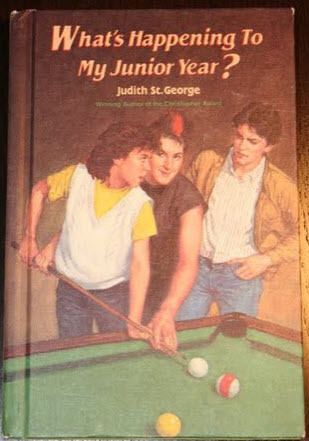 What's Happening to My Junior Year? by Judith St. George | Goodreads