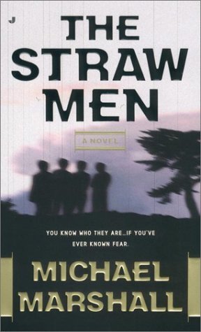 The Straw Men by Michael Marshall Smith | Goodreads
