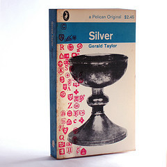 Silver (Pelican) by Gerald Taylor | Goodreads