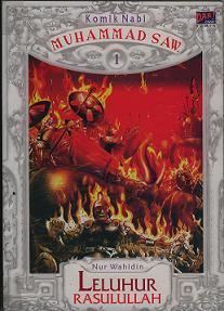 Komik Nabi: Muhammad SAW - Leluhur Rasulullah by Nur Wahidin | Goodreads