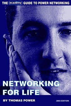 Networking for Life: The Ecademy Guide to Power Networking by Thomas ...