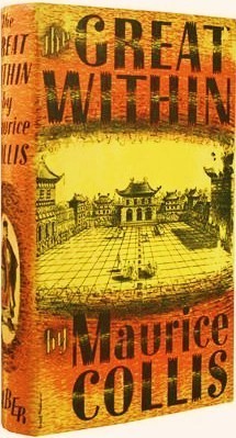 The Great Within by Maurice Collis | Goodreads