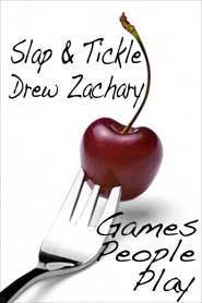 Slap and Tickle by Drew Zachary | Goodreads