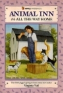 All the Way Home (Animal Inn #6) by Virginia Vail | Goodreads