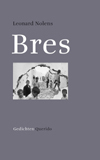 Bres by Leonard Nolens | Goodreads