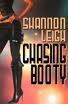Chasing Booty by Shannon Leigh | Goodreads
