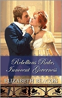 Rebellious Rake, Innocent Governess by Elizabeth Beacon | Goodreads