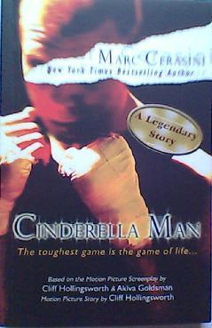 Cinderella Man: The Toughest Game is The Game of Life... by Marc ...