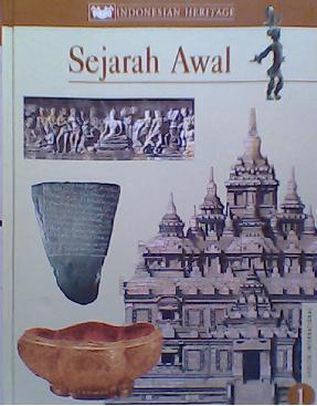 Indonesian Heritage (buku #1): Sejarah Awal by John N. Miksic | Goodreads