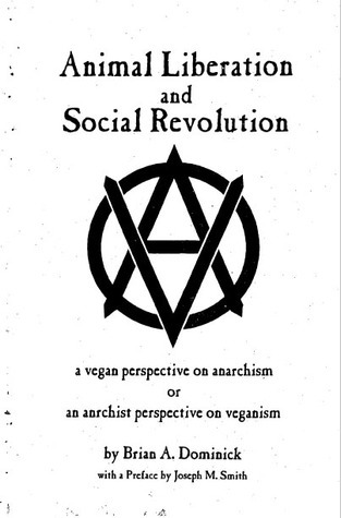 Animal Liberation and Social Revolution by Brian A. Dominick | Goodreads