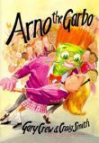 Arno the Garbo by Gary Crew | Goodreads
