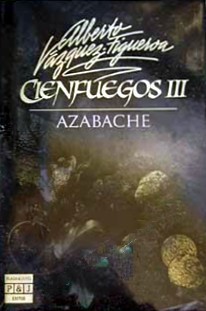 Azabache (Cienfuegos, #3) by Alberto Vázquez-Figueroa | Goodreads