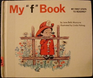 My "f" book by jane-belk-moncure-linda-hohag | Goodreads