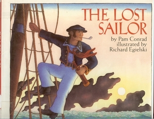 The Lost Sailor (A Laura Geringer Books) by Pam Conrad | Goodreads