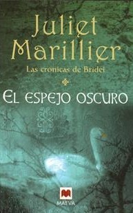 El Espejo Oscuro (Las Cronicas de Bridei, #1) by Juliet Marillier ...