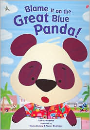 Blame it on the Great Blue Panda! by Claire Freedman | Goodreads