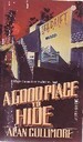 A Good Place To Hide by Alan Cullimore | Goodreads