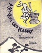 The Rice-Cake Rabbit by Betty Jean Lifton | Goodreads
